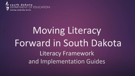 Moving Literacy Forward in South Dakota Education, SD Department of Education